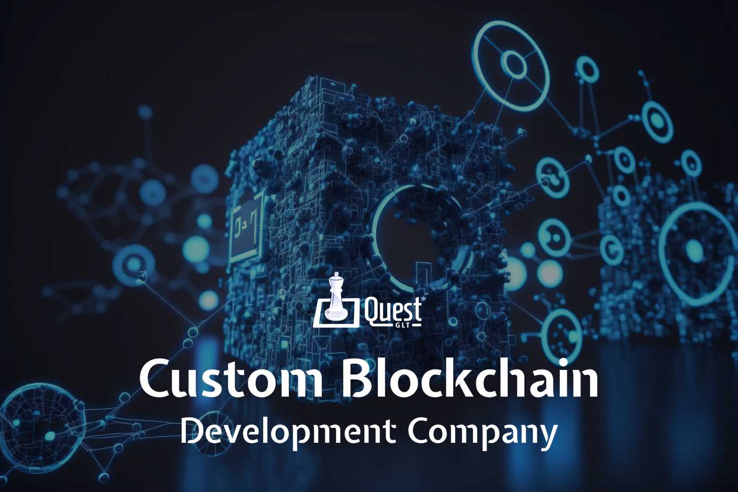 Custom Blockchain Development Company - Questglt